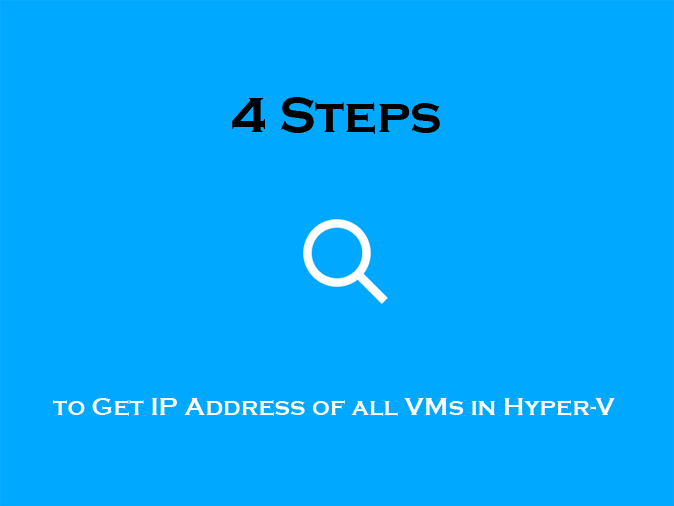 4 Steps to Get IP Address of all VMs in Hyper-V - Knowledge Base - bodHOST